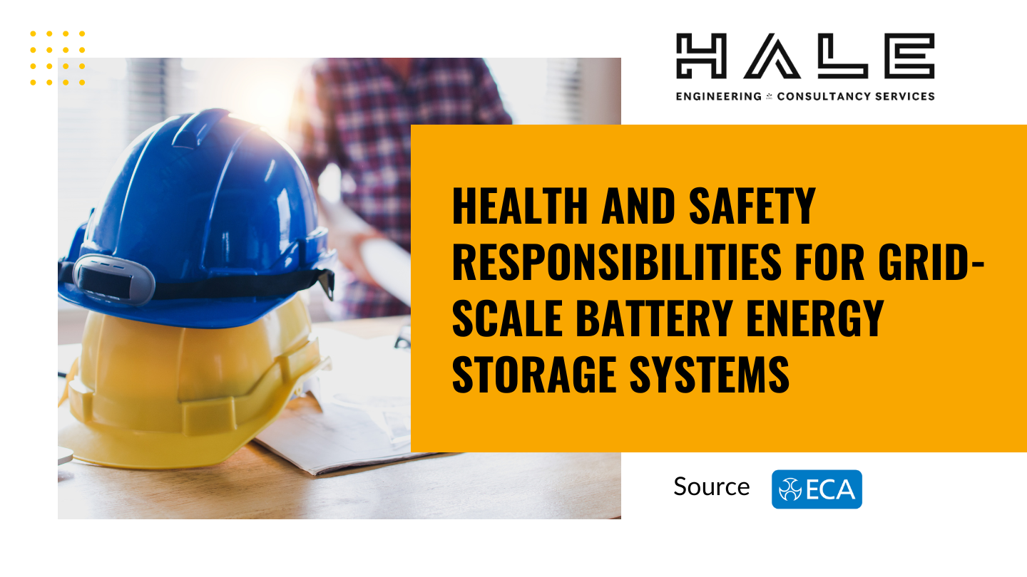 Health and Safety Responsibilities for Grid-Scale Battery Energy ...